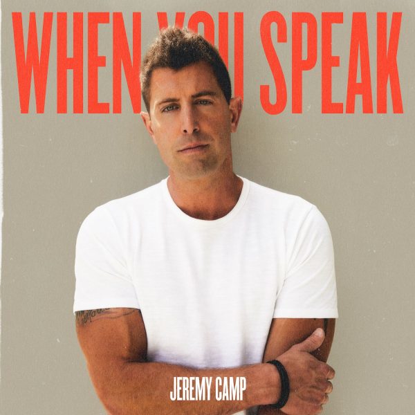 Jeremy Camp’s New Album “When You Speak” Now Available | Capitol ...